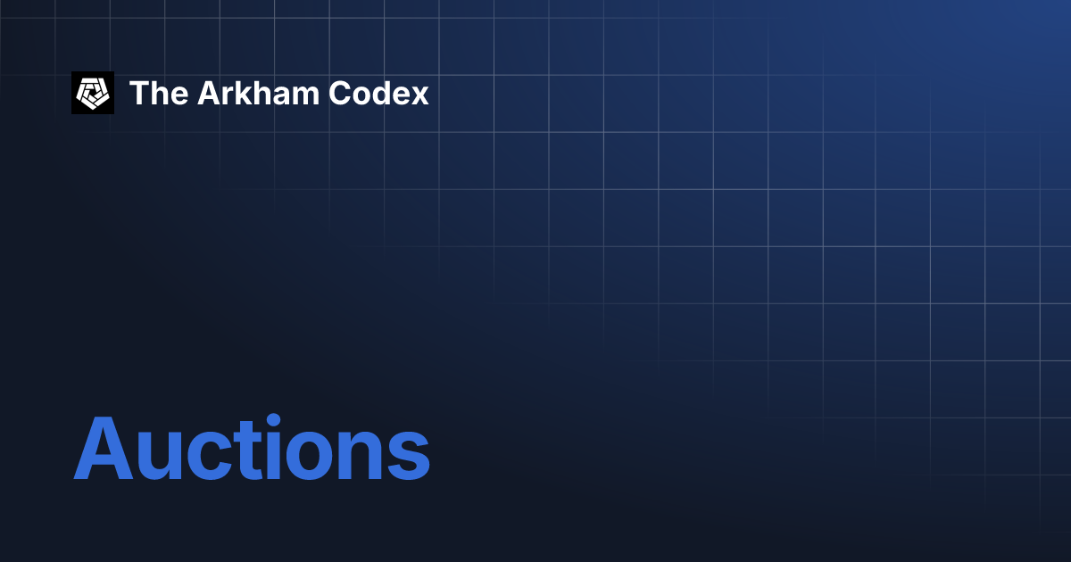 Auctions | The Arkham Codex